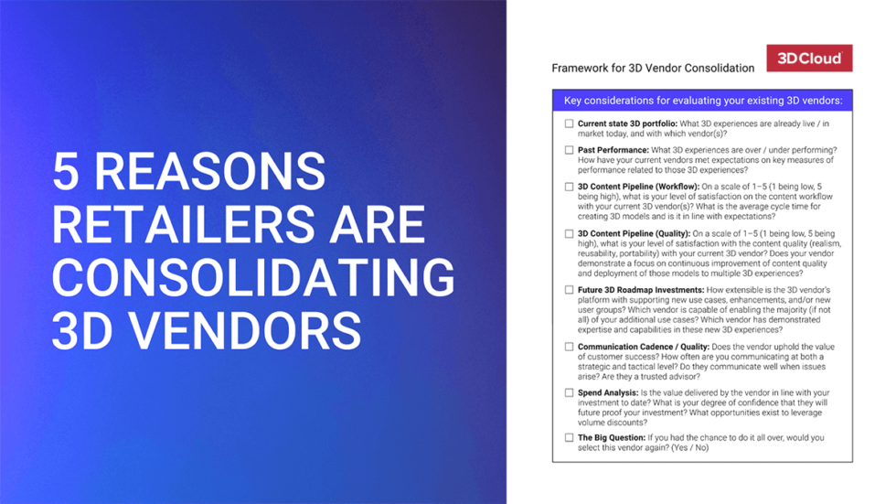5 Reasons Retailers are Consolidating 3D Vendors | 3D Cloud